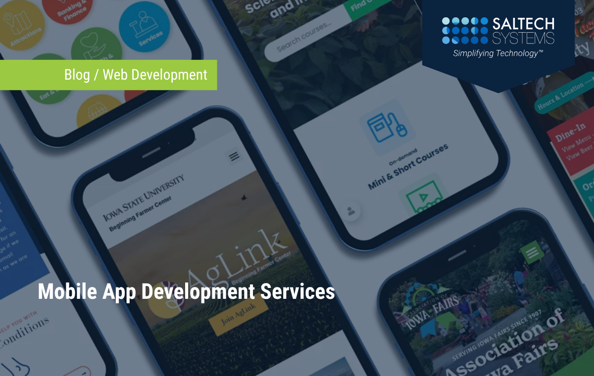 Mobile App Development Services | Saltech Systems